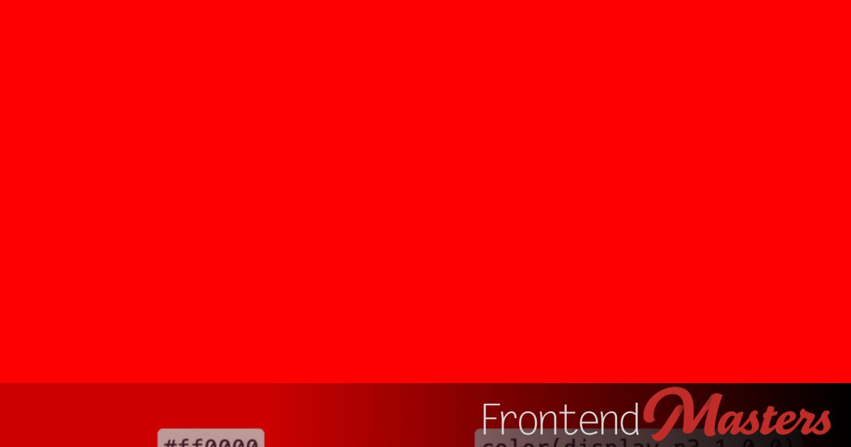 Colormaxxing – Frontend Masters Blog