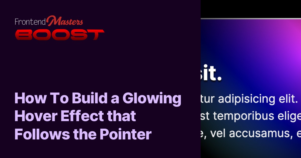 How To Build A Glowing Hover Effect That Follows The Pointer Frontend Masters Blog